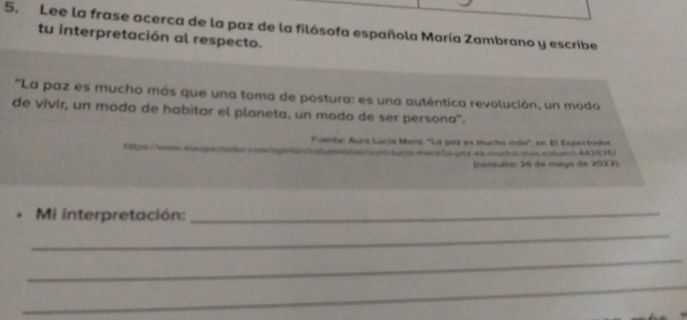 Resuelto:Lee la frase acerca de la paz de la filósofa española María ...