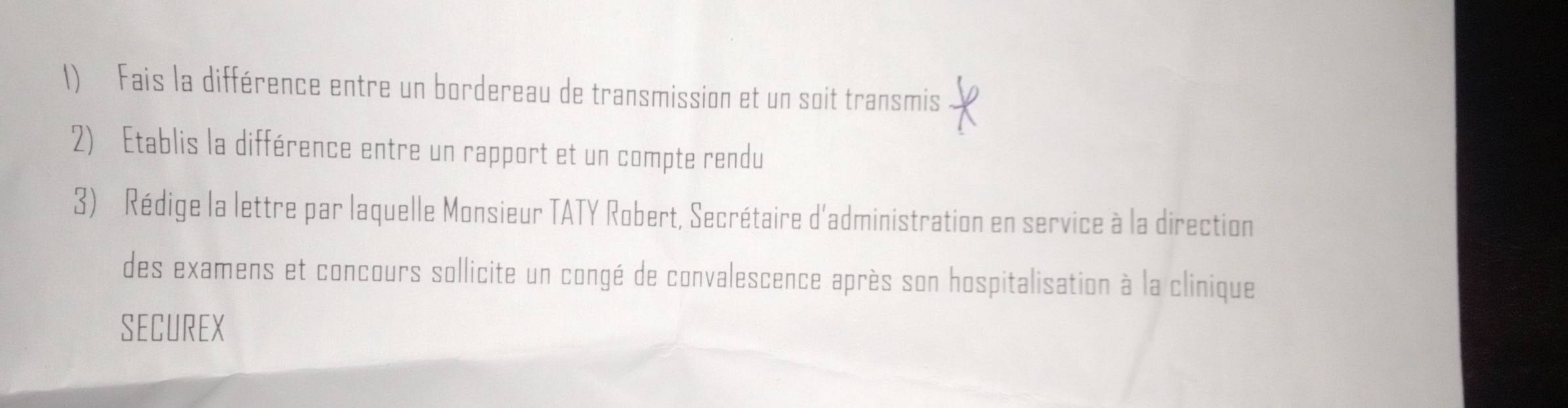 Solved: Fais la différence entre un bordereau de transmission et un ...