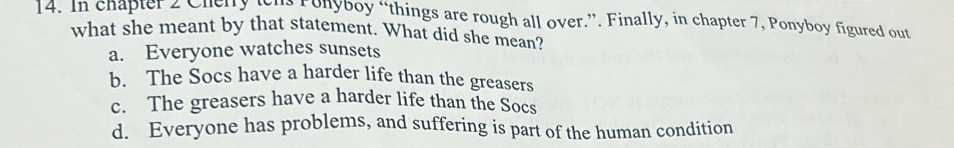 Solved: In chapter 2 Cnerry leus Fonyboy “things are rough all over ...