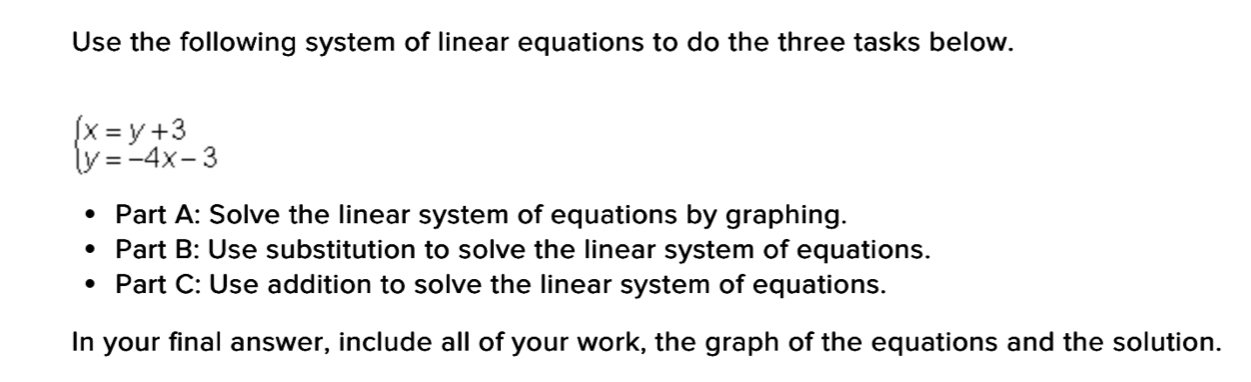 Solved: Use the following system of linear equations to do the three ...