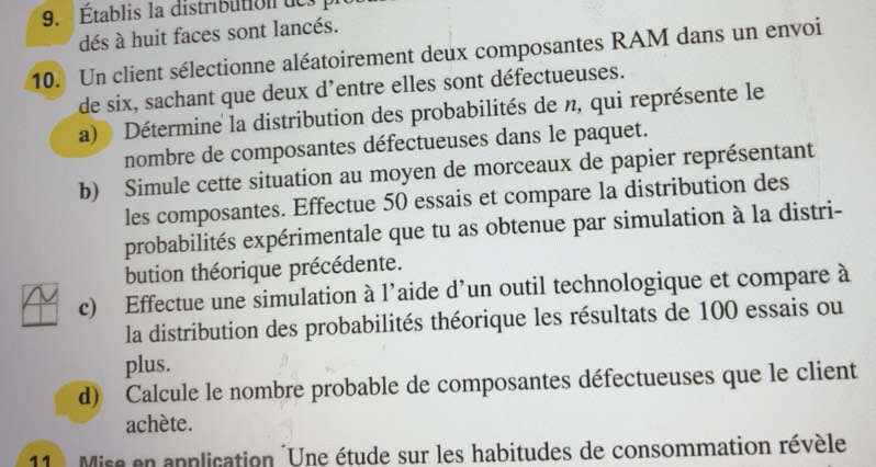 Solved: Établis la distribution des pr dés à huit faces sont lancés. 10 ...