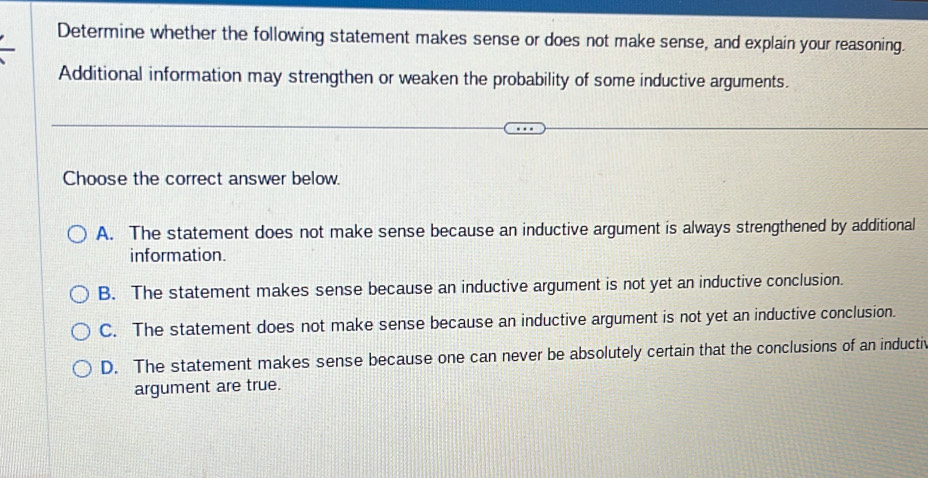 Solved: Determine whether the following statement makes sense or does not make sense, and ...