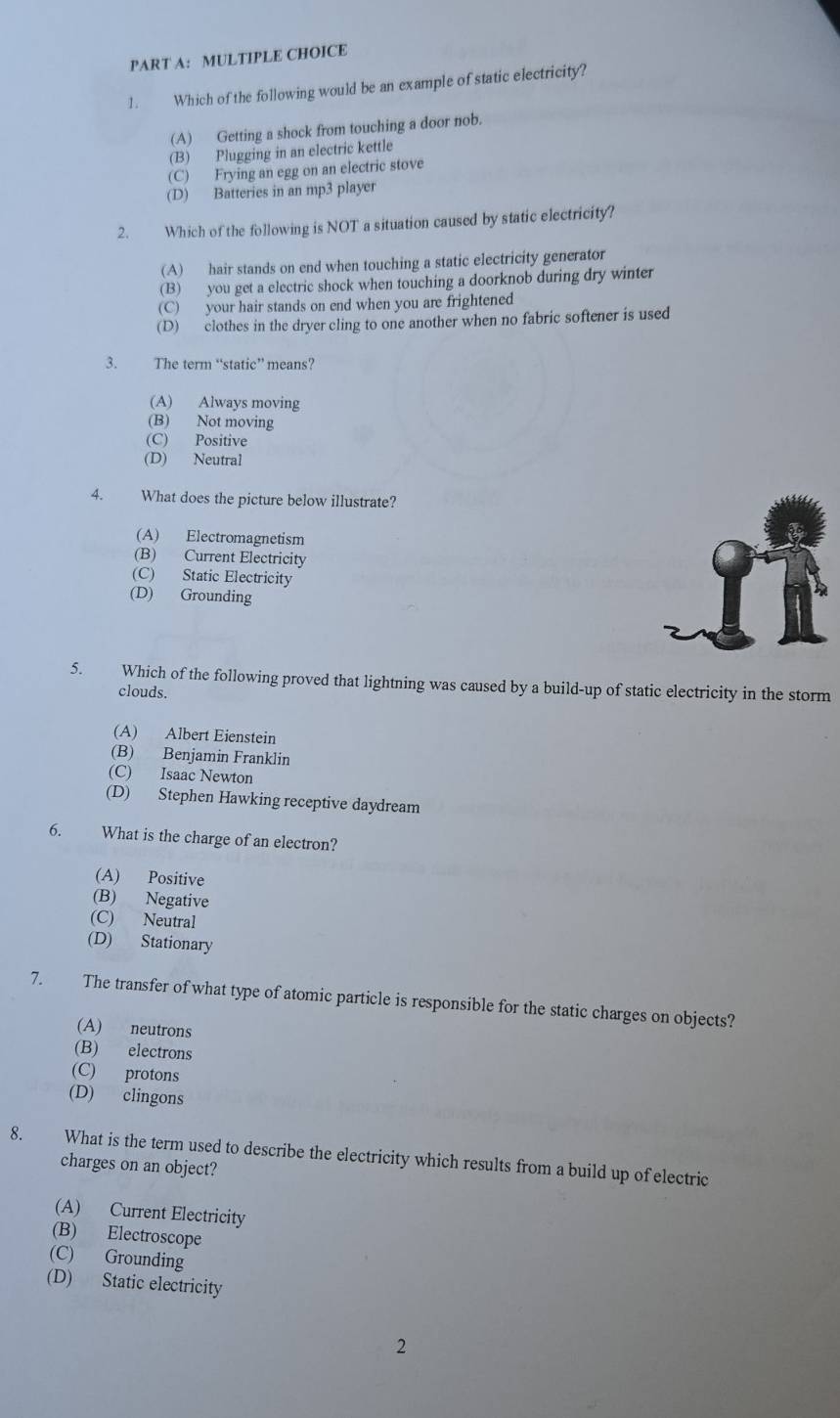 Solved: Which of the following would be an example of static ...