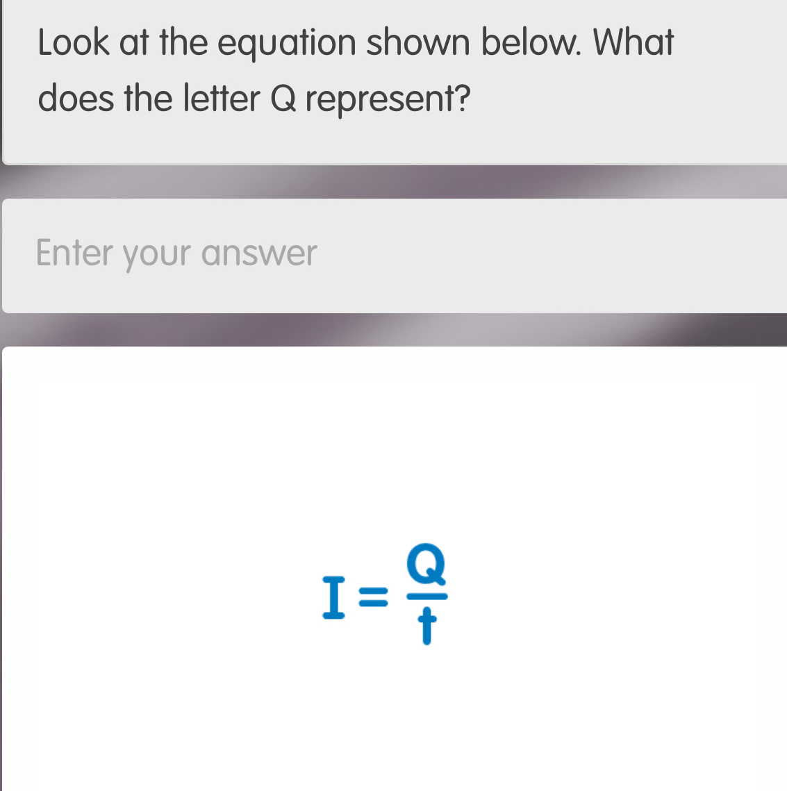 Solved: Look at the equation shown below. What does the letter Q ...