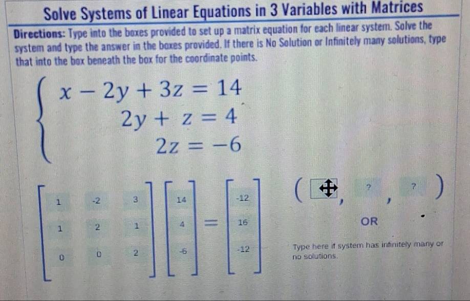 Solved: Solve Systems of Linear Equations in 3 Variables with Matrices ...