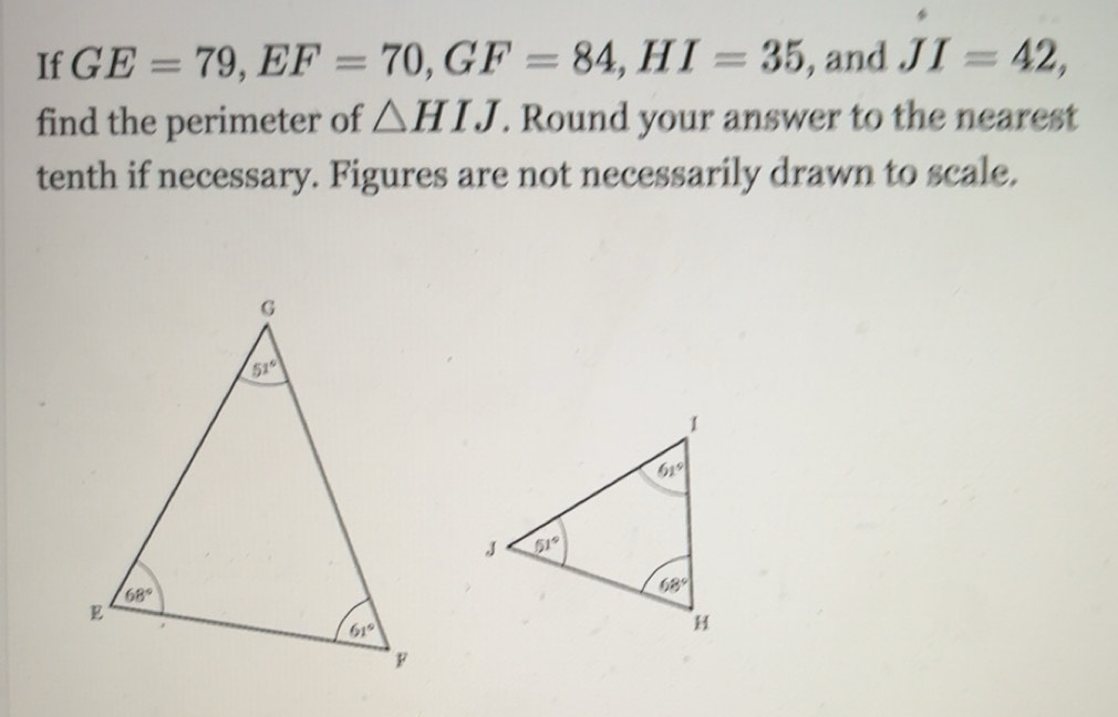 Solved: If GE=79,EF=70,GF=84,HI=35 , and JI=42, find the perimeter of ...