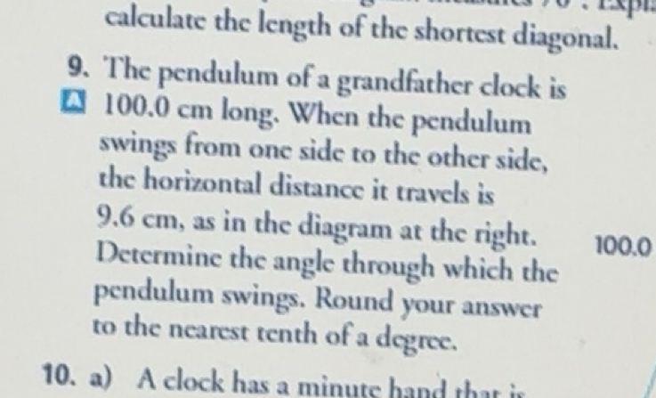 Solved: calculate the length of the shortest diagonal. 9. The pendulum ...