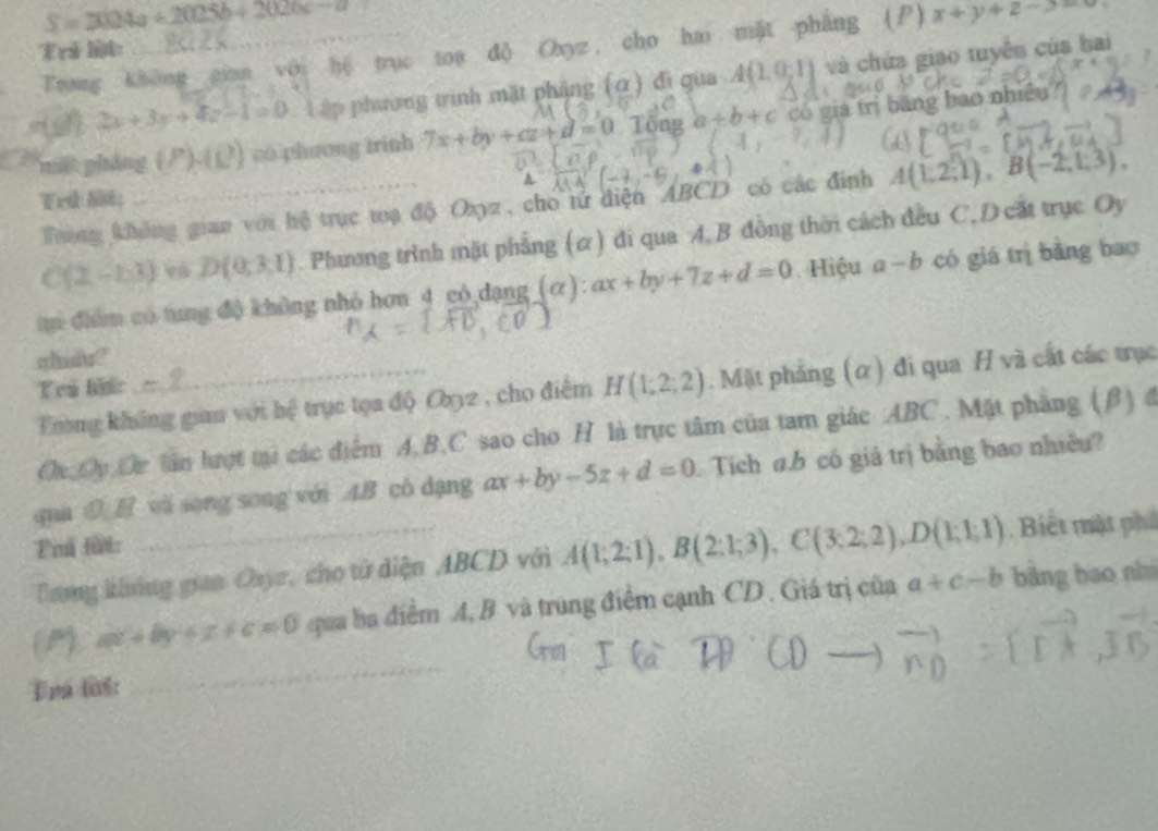 Giải quyết:S=2024a+2025b+2020c-a Tri lệt: _ x+y+z-3=0 Trong không giaa ...