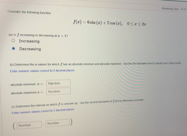 Solved: Remaining Time: 14:37 Consider the following function f(x)=6sin ...