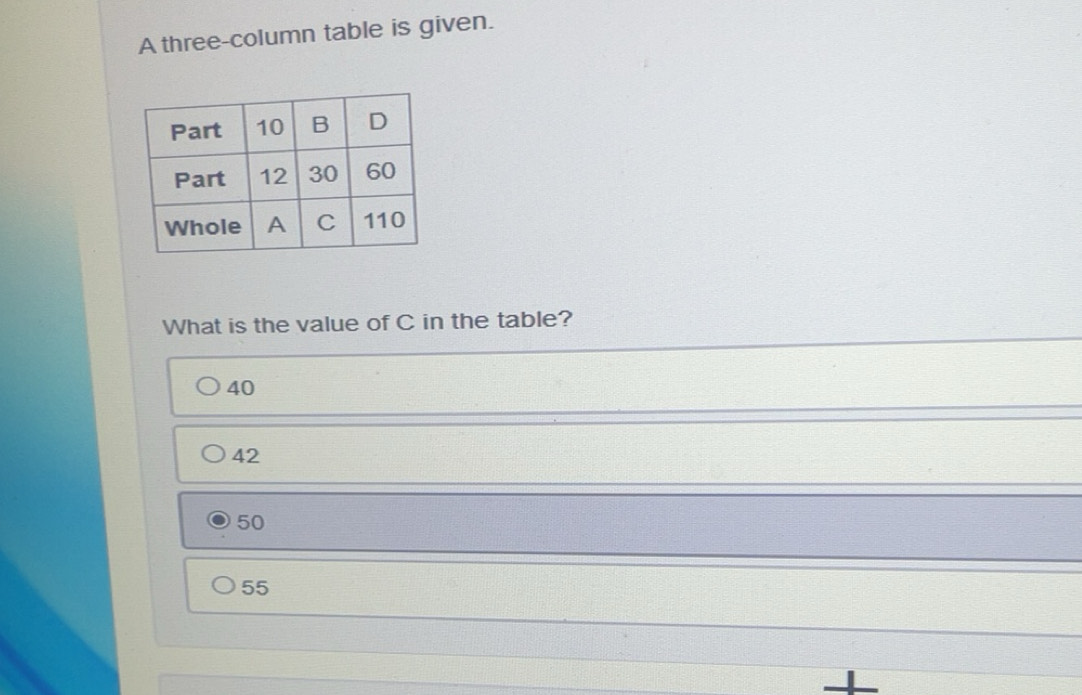 Solved: A three-column table is given. What is the value of C in the table? 40 42 50 55 [Math]