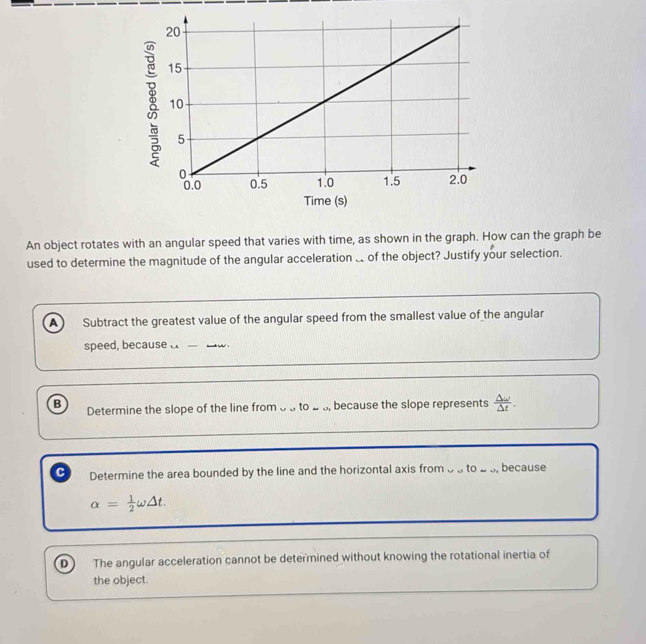 Solved: An object rotates with an angular speed that varies with time ...