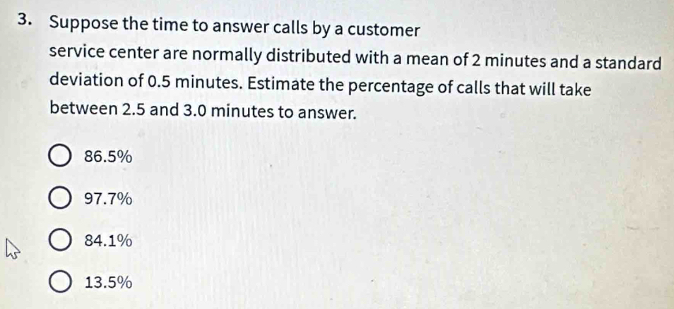 Solved: Suppose the time to answer calls by a customer service center ...