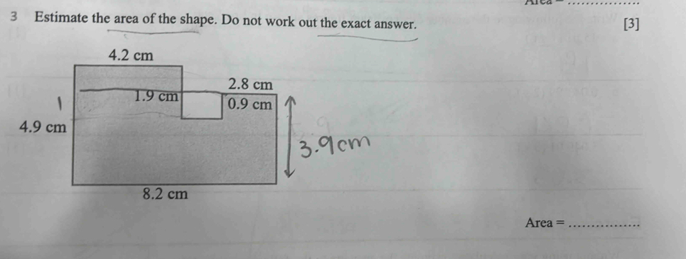 Solved: Estimate the area of the shape. Do not work out the exact ...