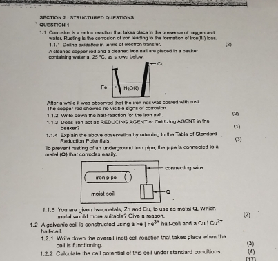 Solved: STRUCTURED QUESTIONS QUESTION 1.1 Corrosion is a redox reaction ...