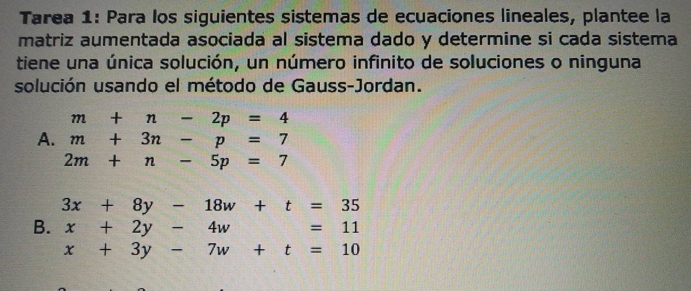 Resuelto:Tarea 1: Para los siguientes sistemas de ecuaciones lineales ...