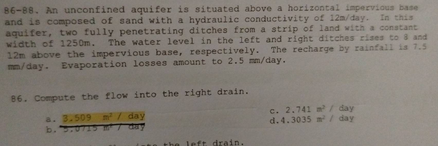 Solved: 86-88. An unconfined aquifer is situated above a horizontal ...