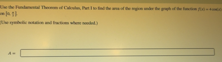 Solved: Use the Fundamental Theorem of Calculus, Part I to find the ...