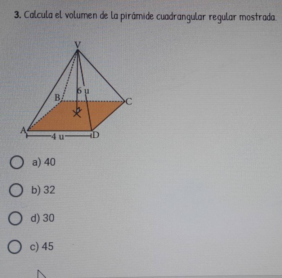 Resuelto:Calcula el volumen de la pirámide cuadrangular regular ...
