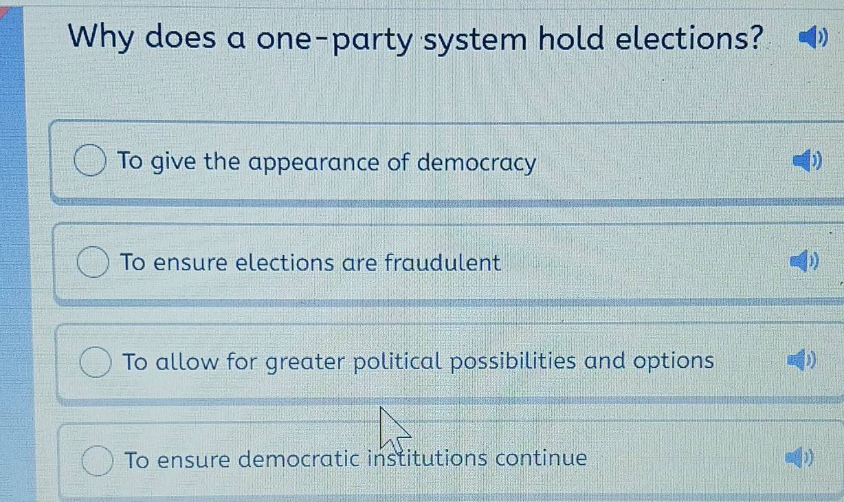 Solved: Why does a one-party system hold elections? To give the ...