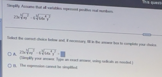 Solved: This questi Simplify, Assume that all variables represent ...