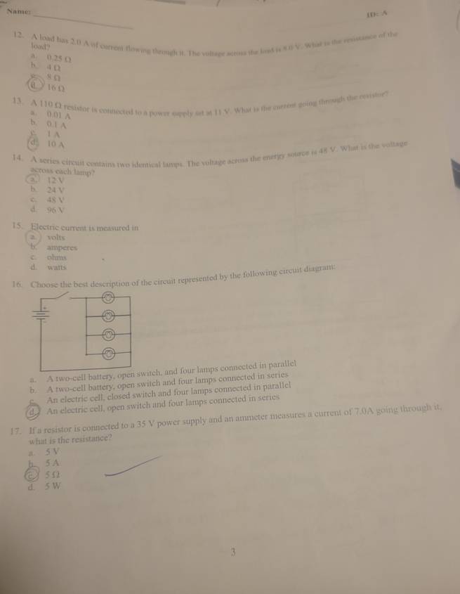Solved: Names _ 1: A 12. A load has 2.0 A of current flowing through it ...