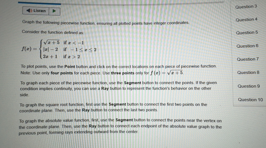 Resuelto:Listen Graph the following piecewise function, ensuring all ...