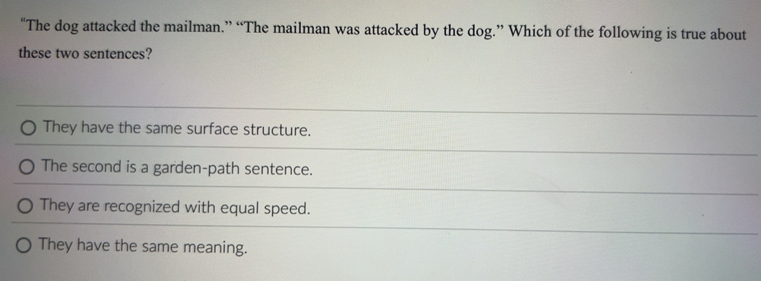 Solved: “The dog attacked the mailman.” “The mailman was attacked by ...