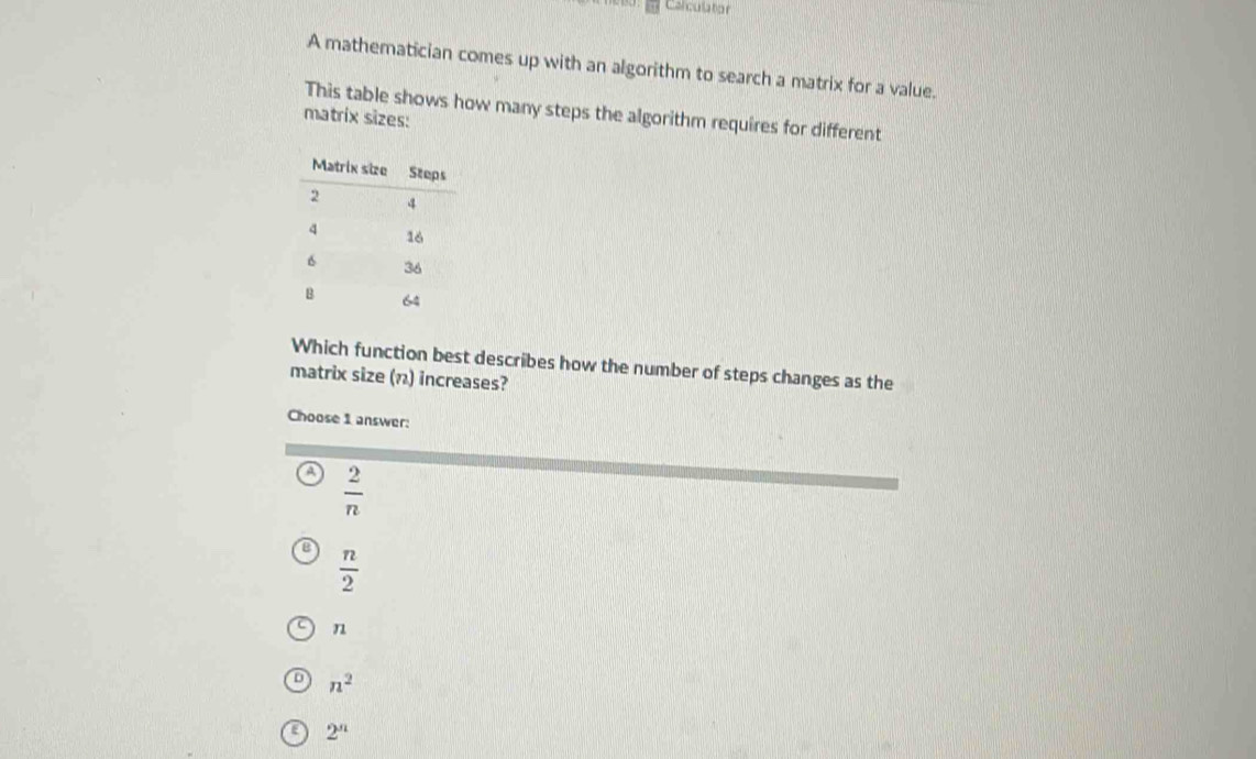 Solved: Calculator A mathematician comes up with an algorithm to search ...