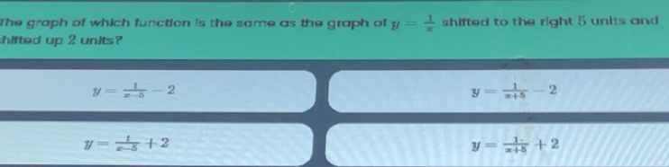 Solved: The graph of which function is the same as the graph of y= 1/x ...