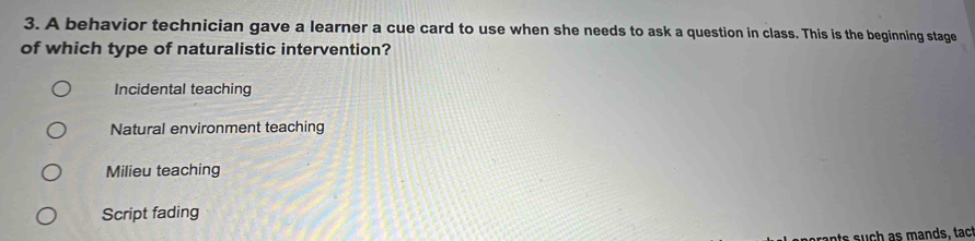 Solved: A behavior technician gave a learner a cue card to use when she ...