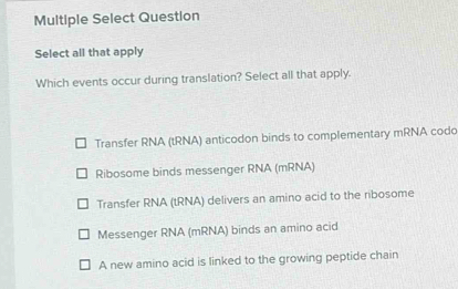 Solved: Multiple Select Question Select all that apply Which events occur during translation ...