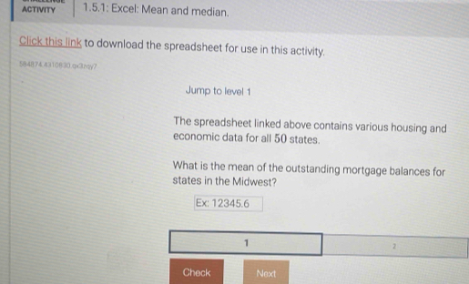 Solved: ACTIVITY 1.5.1: Excel: Mean and median. Click this link to download the spreadsheet for ...