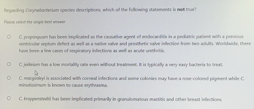 Solved: Regarding Corynebacterium species descriptions, which of the ...