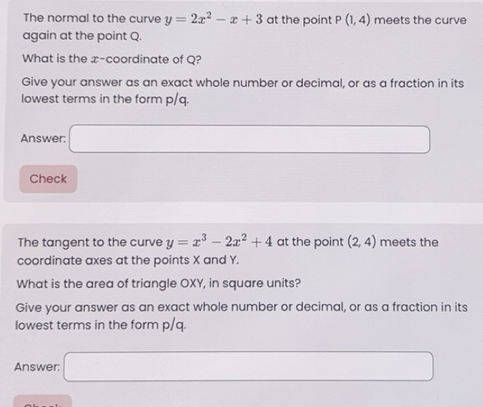 Solved: The normal to the curve y=2x^2-x+3 at the point P(1,4) meets ...