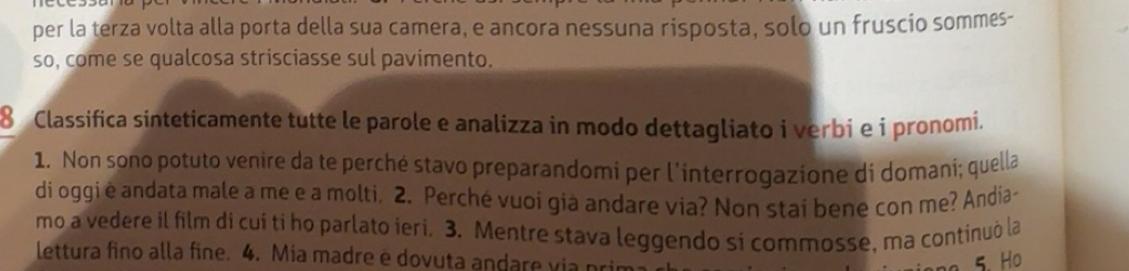 Risolto:per la terza volta alla porta della sua camera, e ancora ...