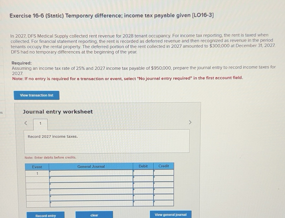 Solved: (Static) Temporary difference; income tax payable given [LO16-3] In 2027, DFS Medical ...