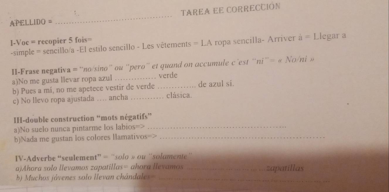 Résolu :tarea ee corrección APELLIDO = _ I-Voc = recopier 5 fois ...