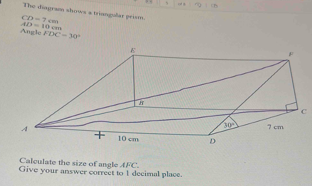 Solved: of B The diagram shows a triangular prism. CD=7cm AD=10cm Angle ...