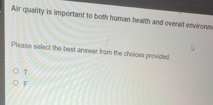 Solved: Air quality is important to both human health and overall ...