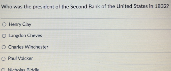 Solved: Who was the president of the Second Bank of the United States ...