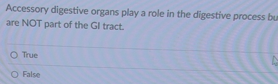 Solved: Accessory digestive organs play a role in the digestive process bu are NOT part of the ...