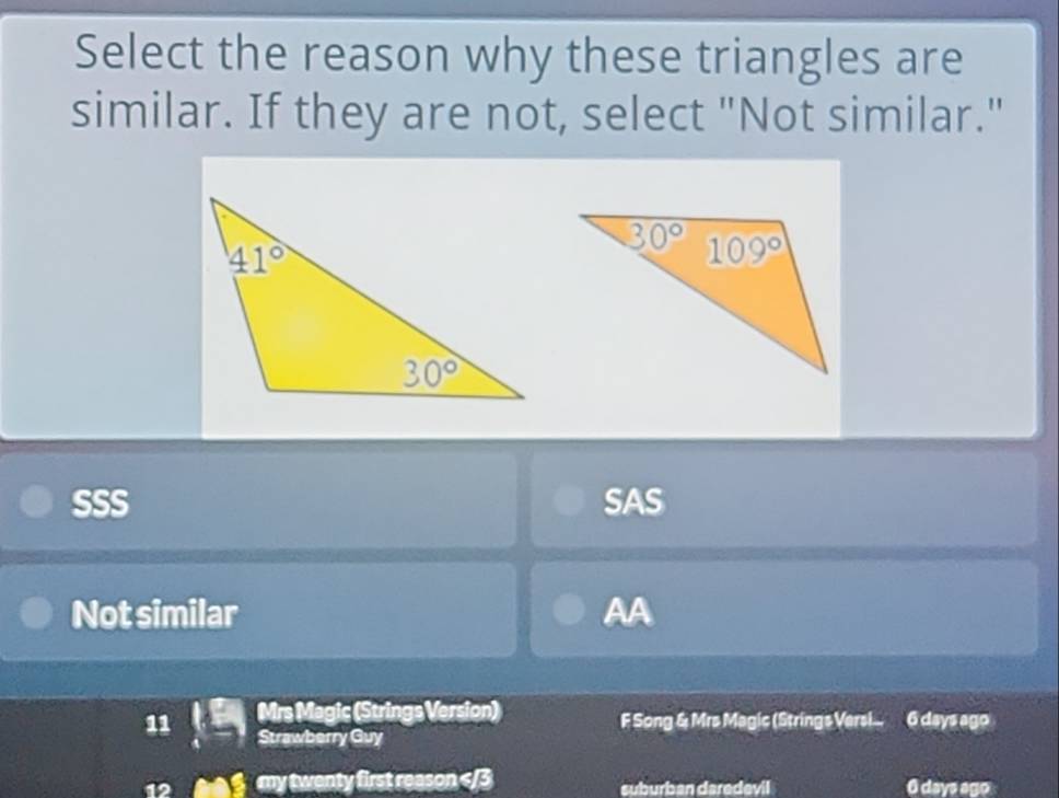 Solved: Select the reason why these triangles are similar. If they are ...