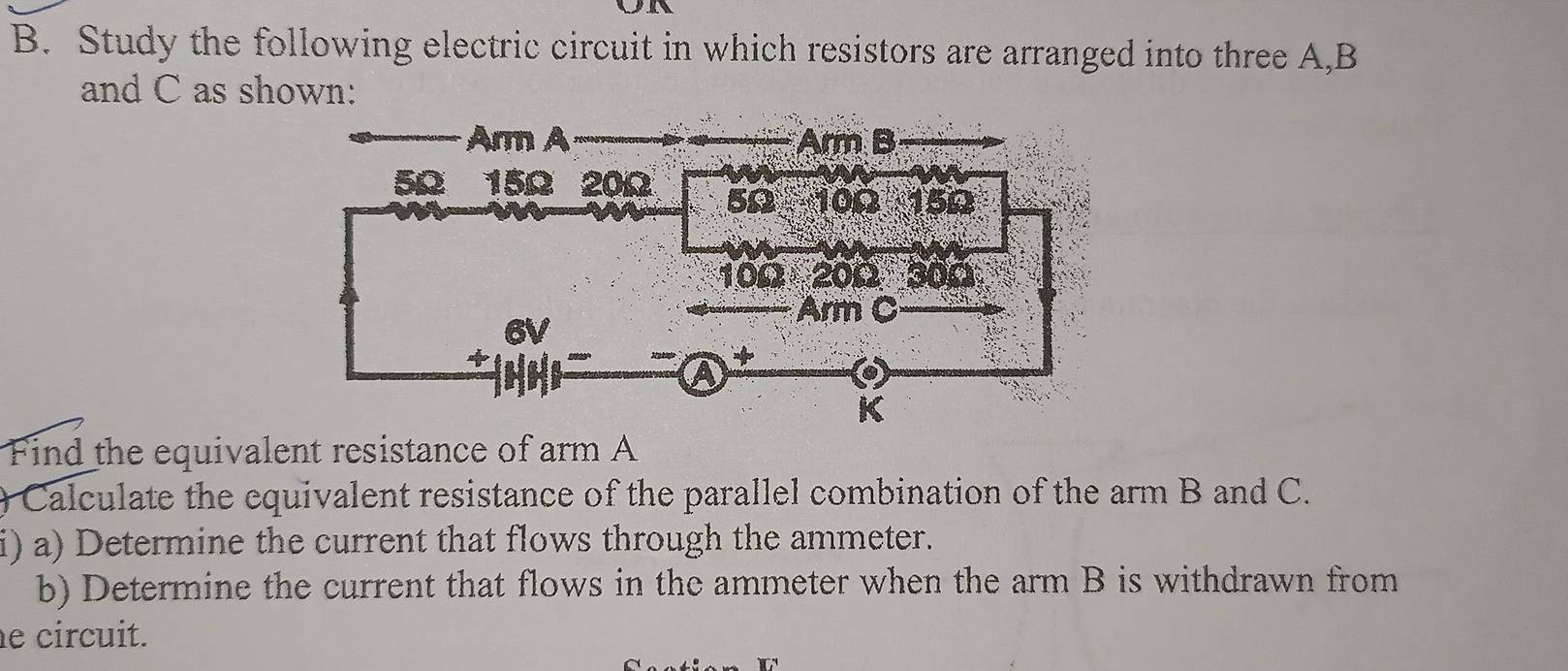 Solved: Study the following electric circuit in which resistors are ...