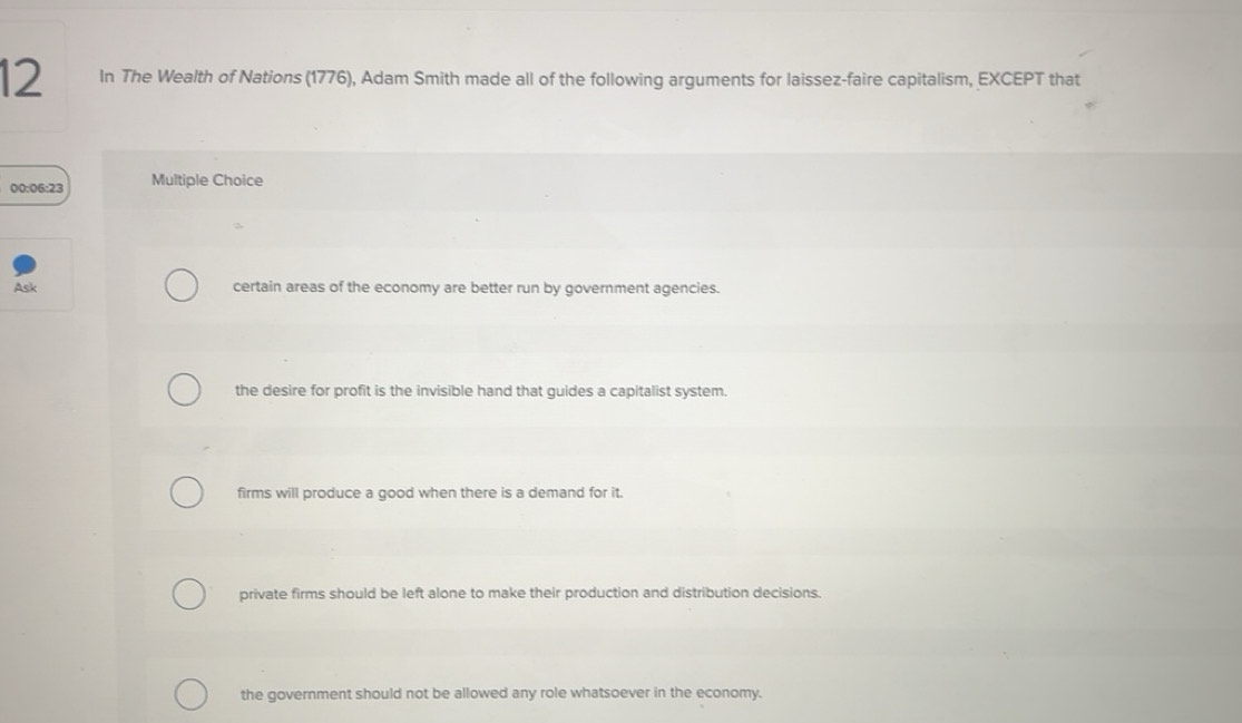 Solved: In The Wealth of Nations (1776), Adam Smith made all of the ...