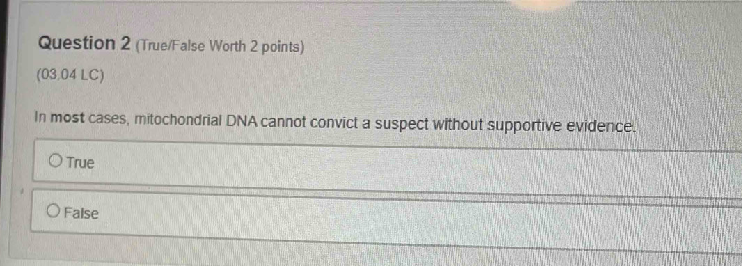 Solved: (True/False Worth 2 points) (03.04 LC) In most cases ...