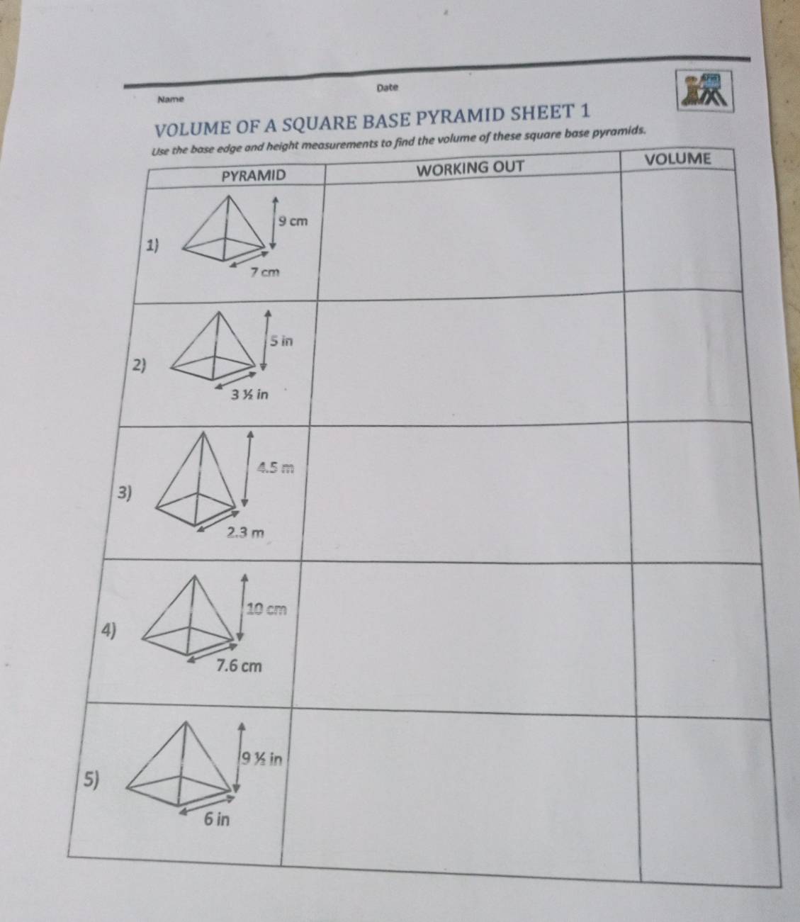 Solved: Name Date SQUARE BASE PYRAMID SHEET 1 [Math]