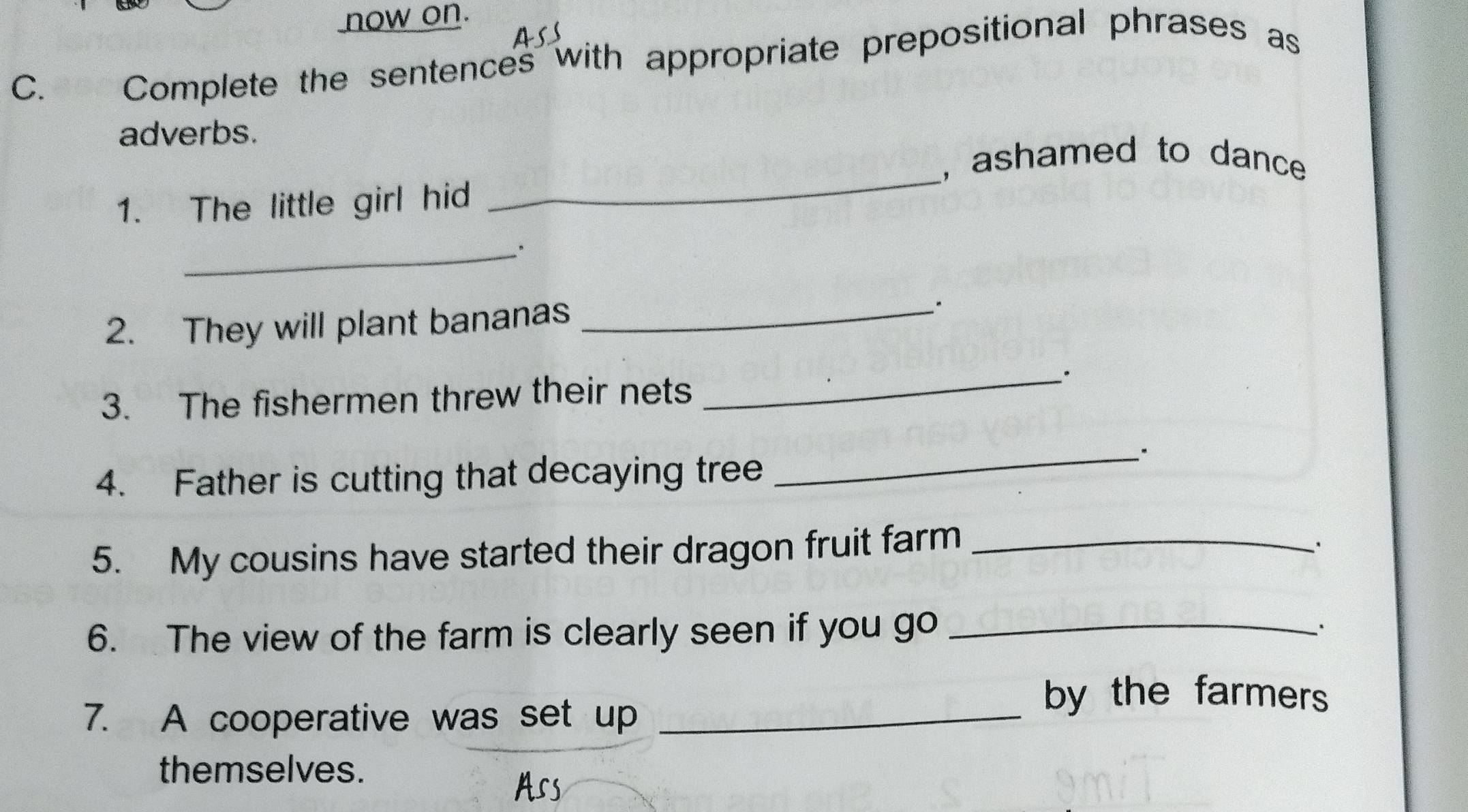 Solved: now on. C. Complete the sentences with appropriate ...