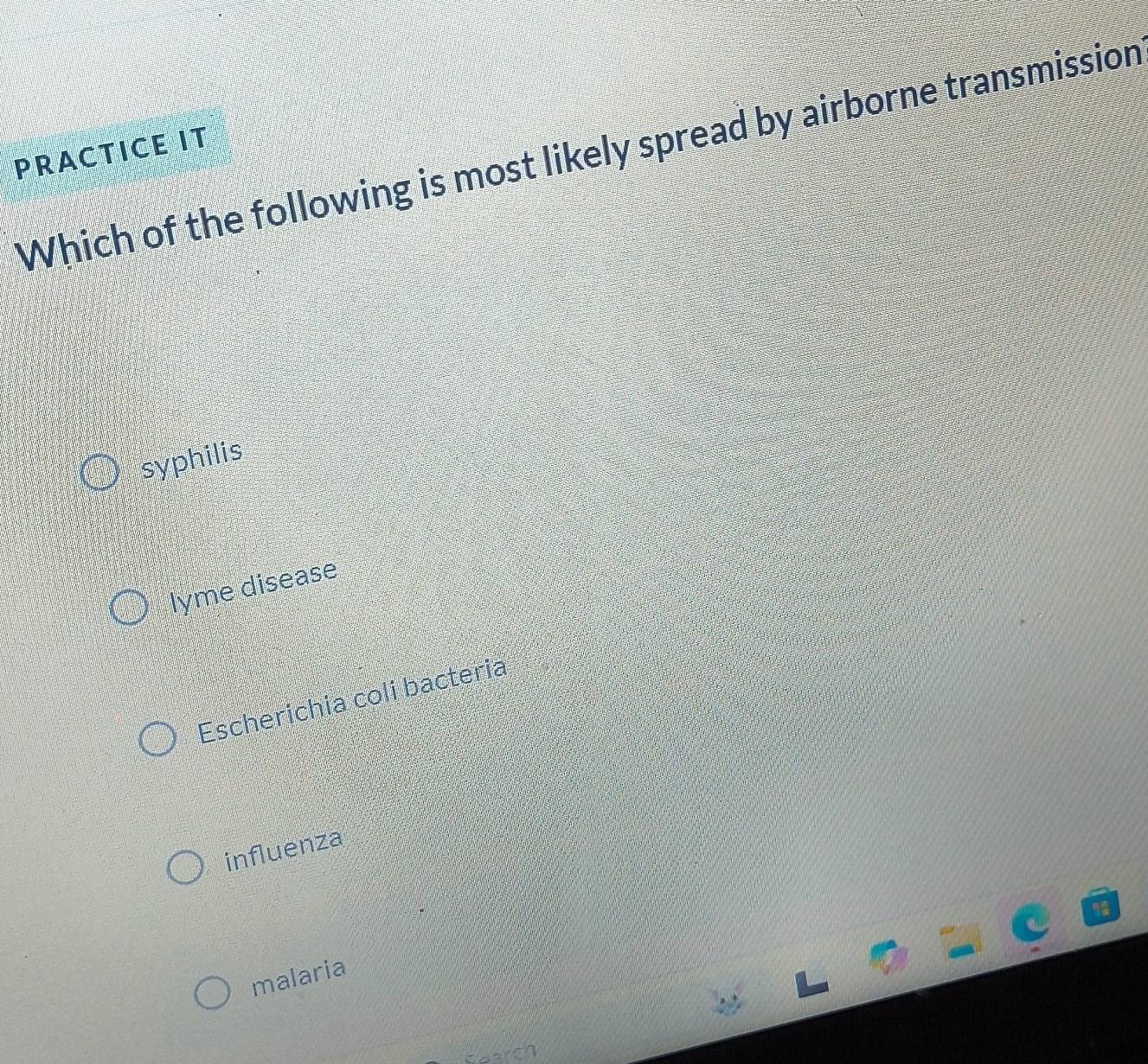 Solved: Which of the following is most likely spread by airborne ...