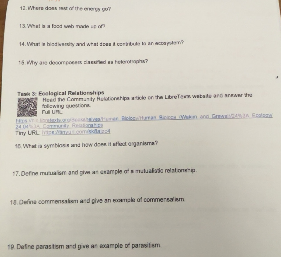 Solved: Where does rest of the energy go? 13. What is a food web made ...