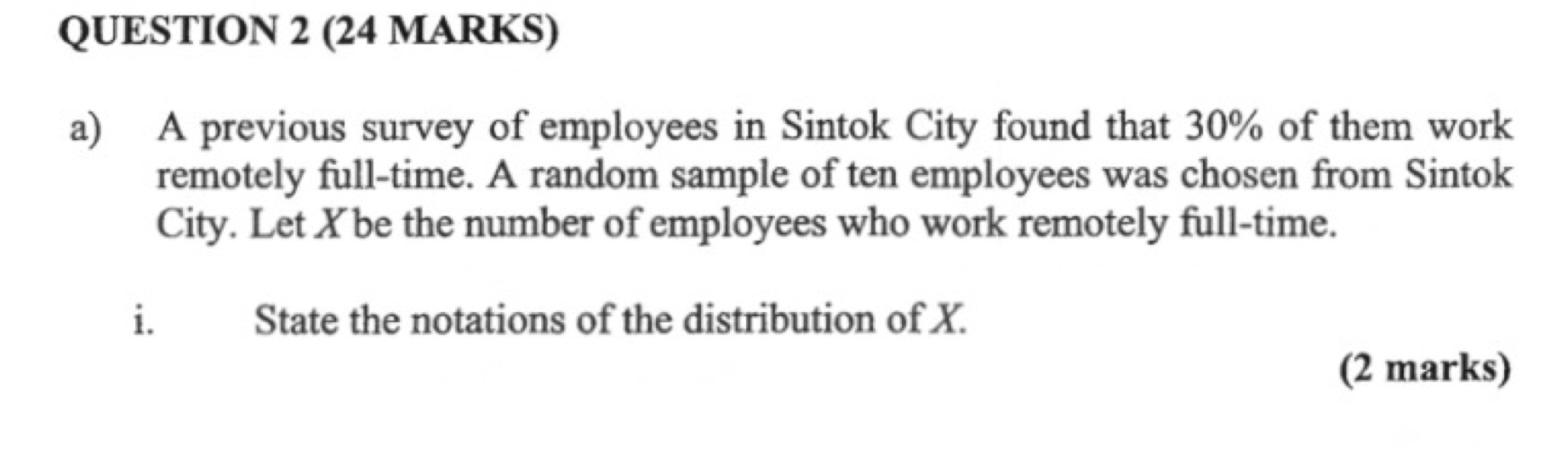 Selesai:A previous survey of employees in Sintok City found that 30% of ...